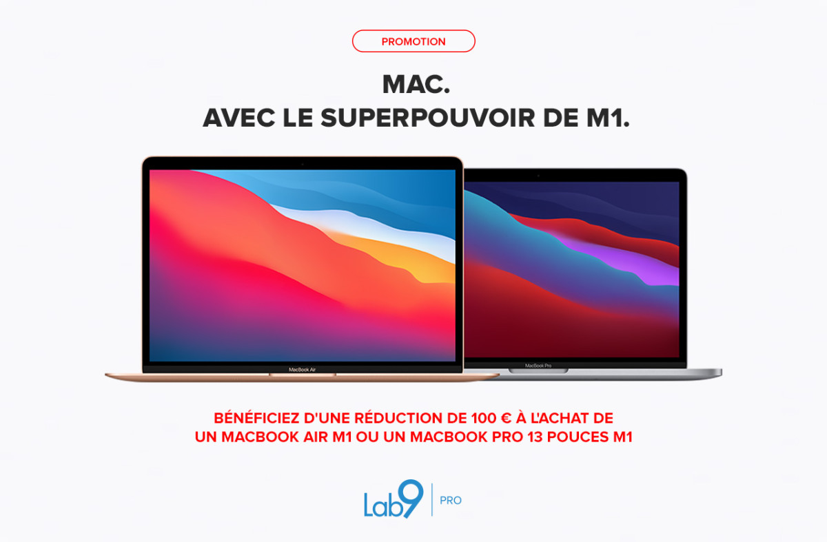 MacBook M1 - Maintenant, 100 € de réduction en plus de votre rédu