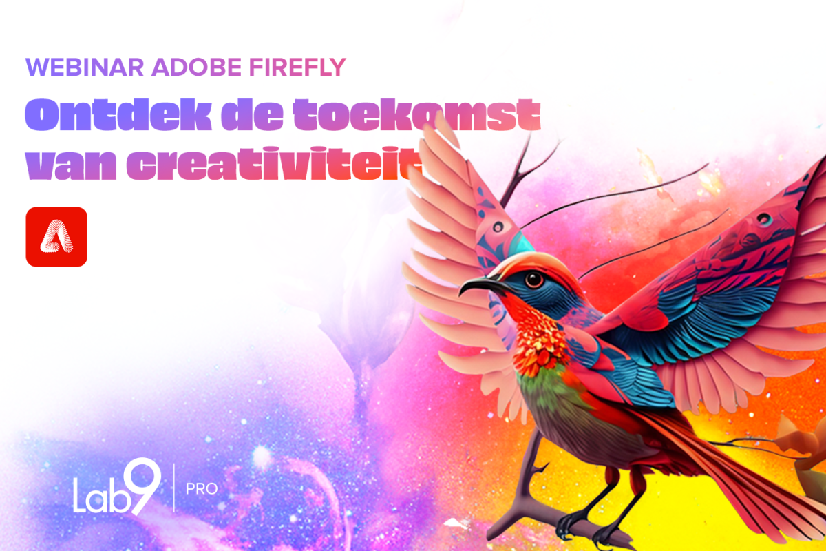 Lab9 Pro | Ontdek de Toekomst van Creativiteit met Adobe Firefly!