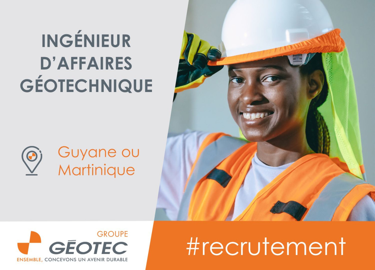 [GROUPE GÉOTEC] Notre filiale Géotec Guyane recrute un ingénieur d ...